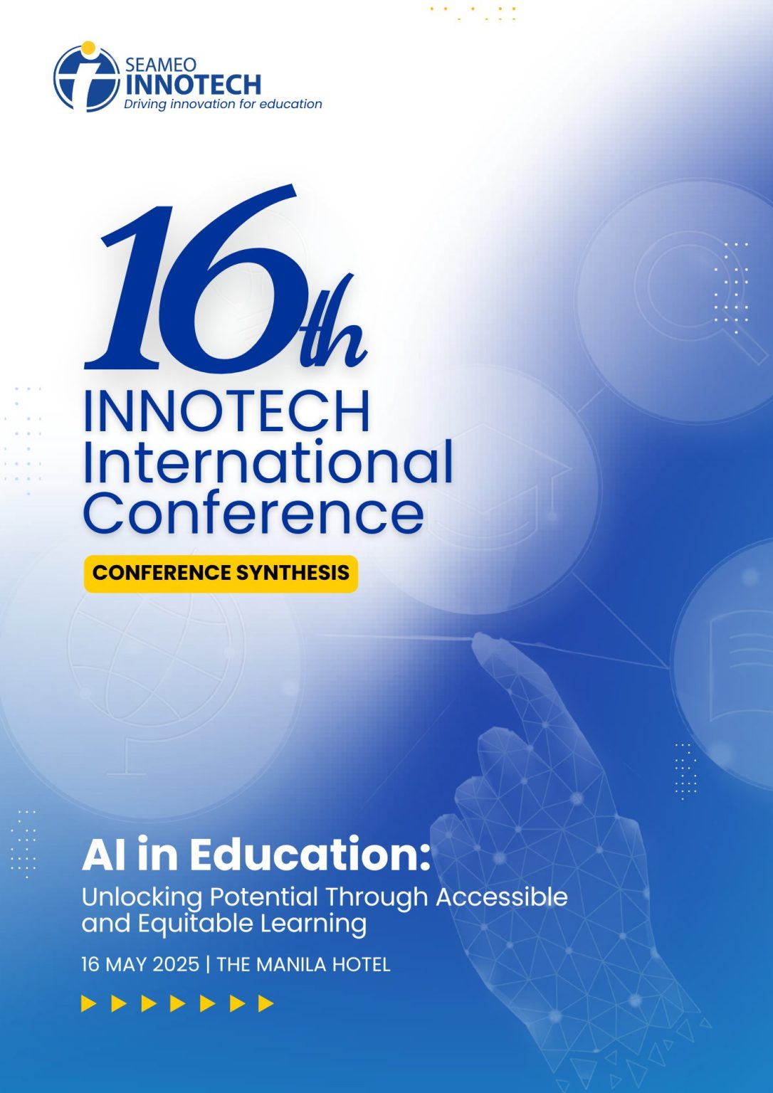 16th INNOTECH International Conference Synthesis - SEAMEO INNOTECH